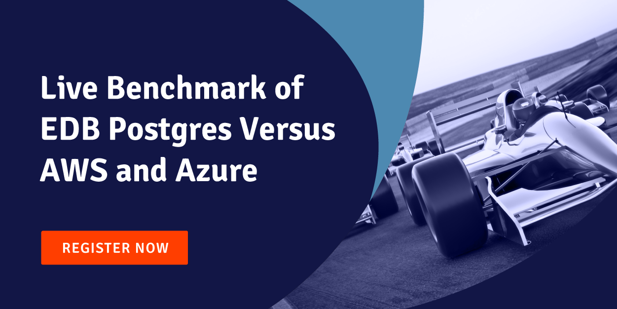 Live Benchmark of EDB Postgres Versus AWS and Azure
