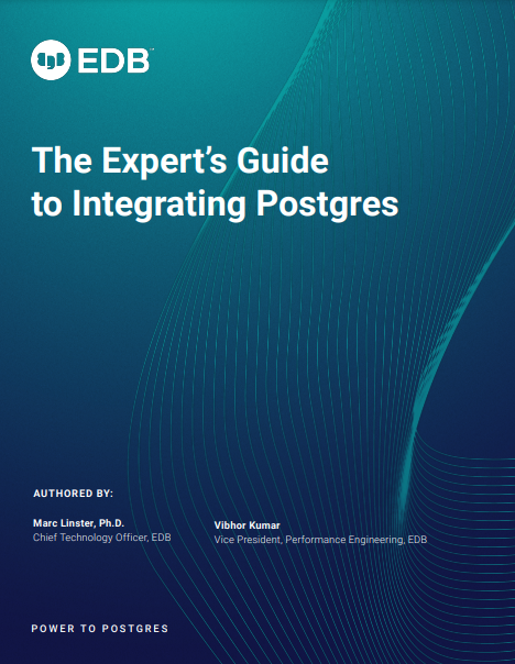 The Expert's Guide to Integrating PostgreSQL